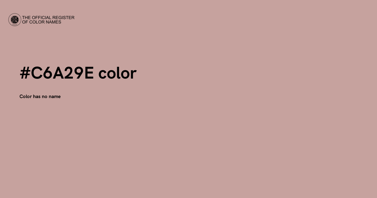 Color #C6A29E - The Official Register of Color Names