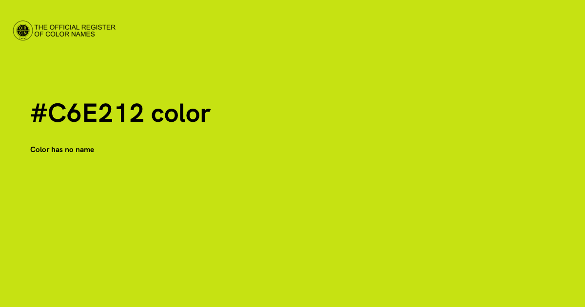 Color #C6E212 - The Official Register of Color Names