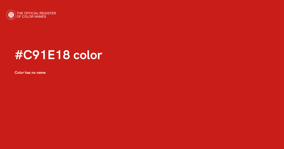Color #C91E18 - The Official Register of Color Names