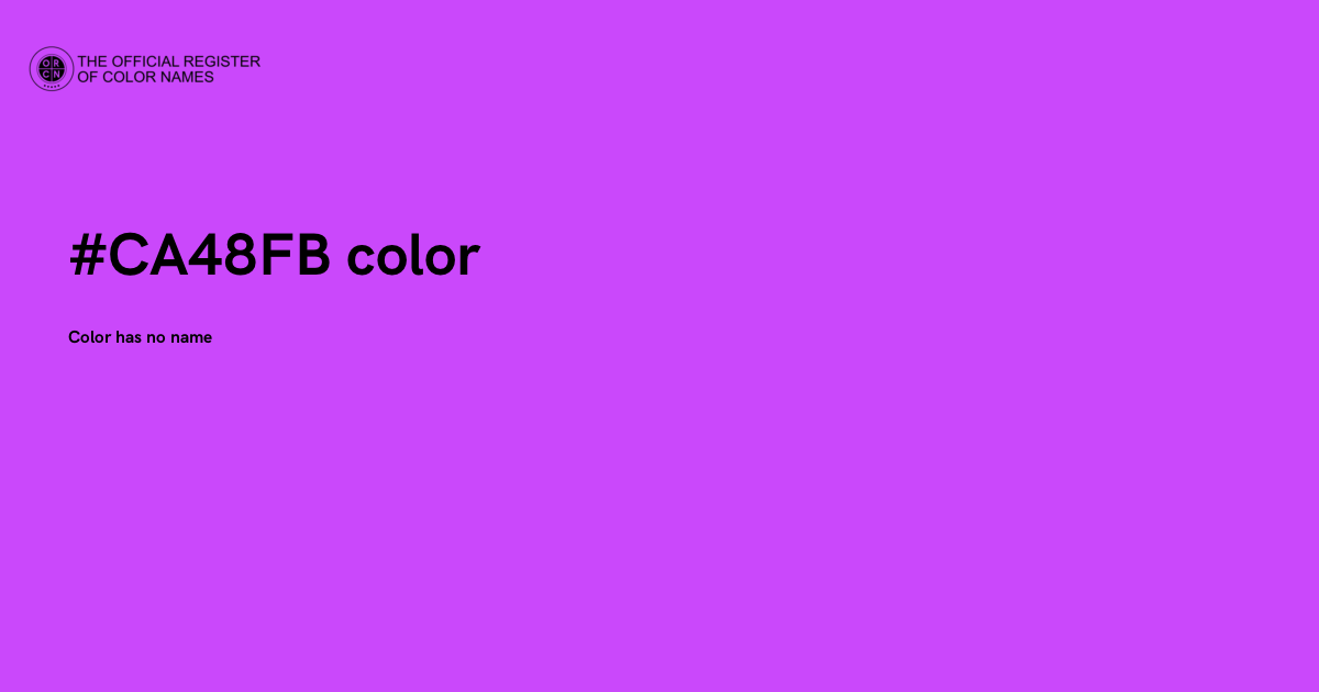 Color #CA48FB - The Official Register of Color Names