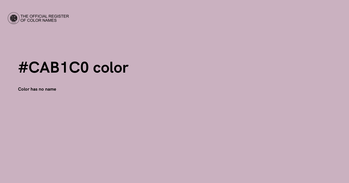 Color #CAB1C0 - The Official Register of Color Names