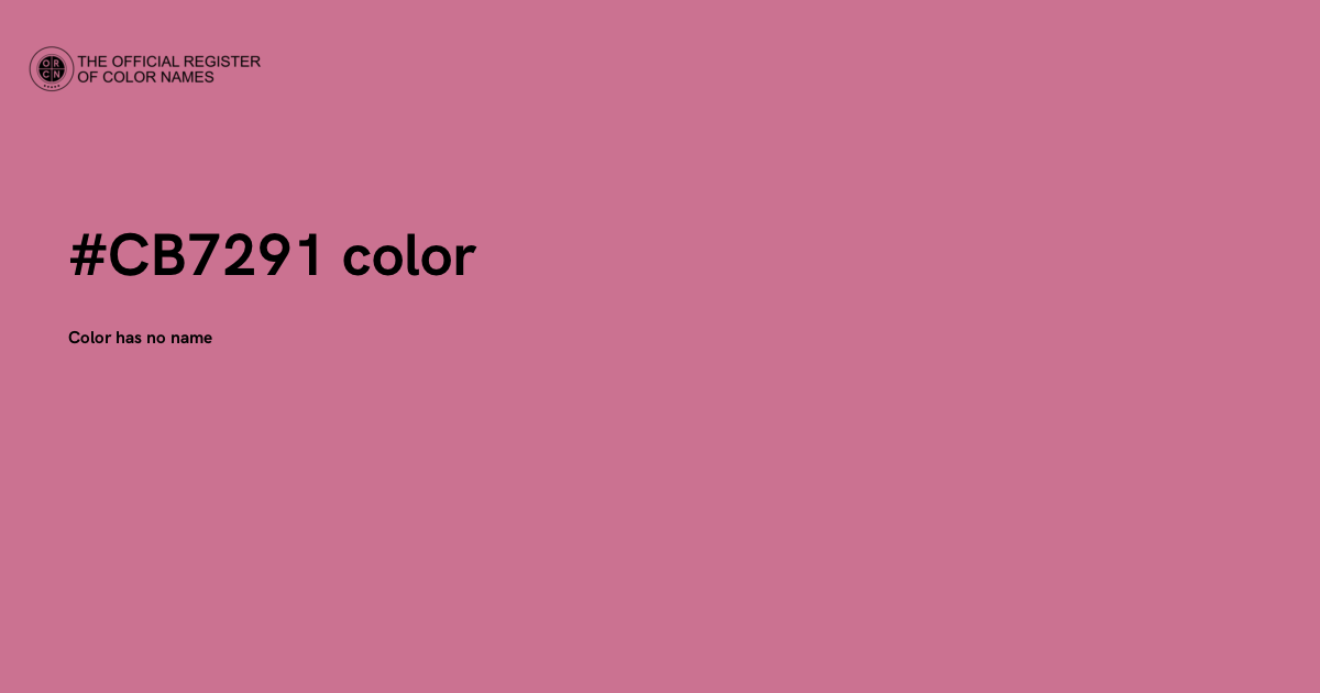 Color #CB7291 - The Official Register of Color Names