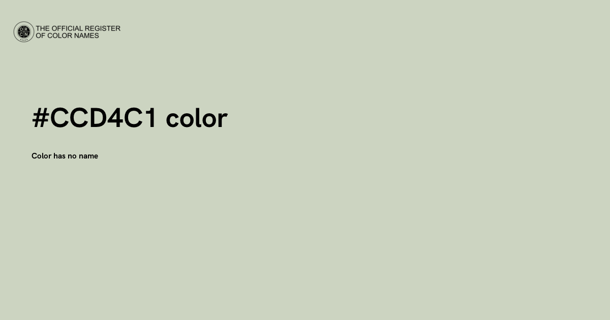 Color #CCD4C1 - The Official Register of Color Names