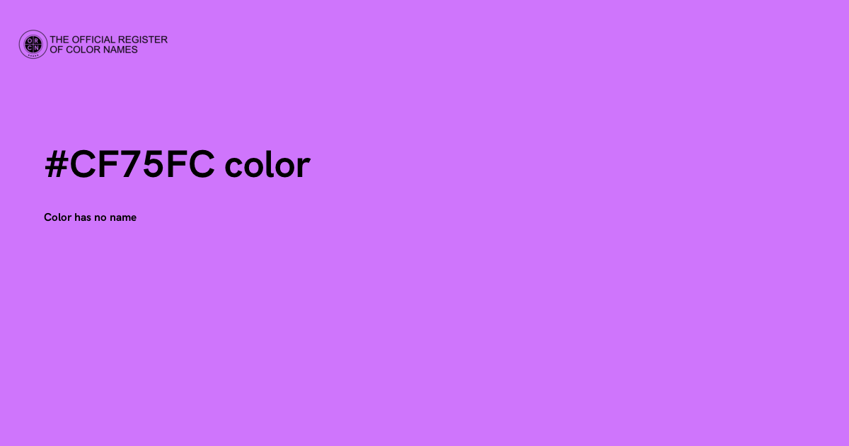 Color #CF75FC - The Official Register of Color Names
