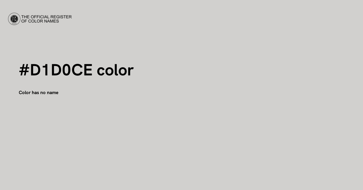 Gray Goose color - #D1D0CE - The Official Register of Color Names
