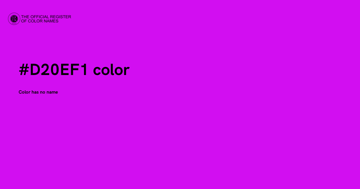 Color #D20EF1 - The Official Register of Color Names