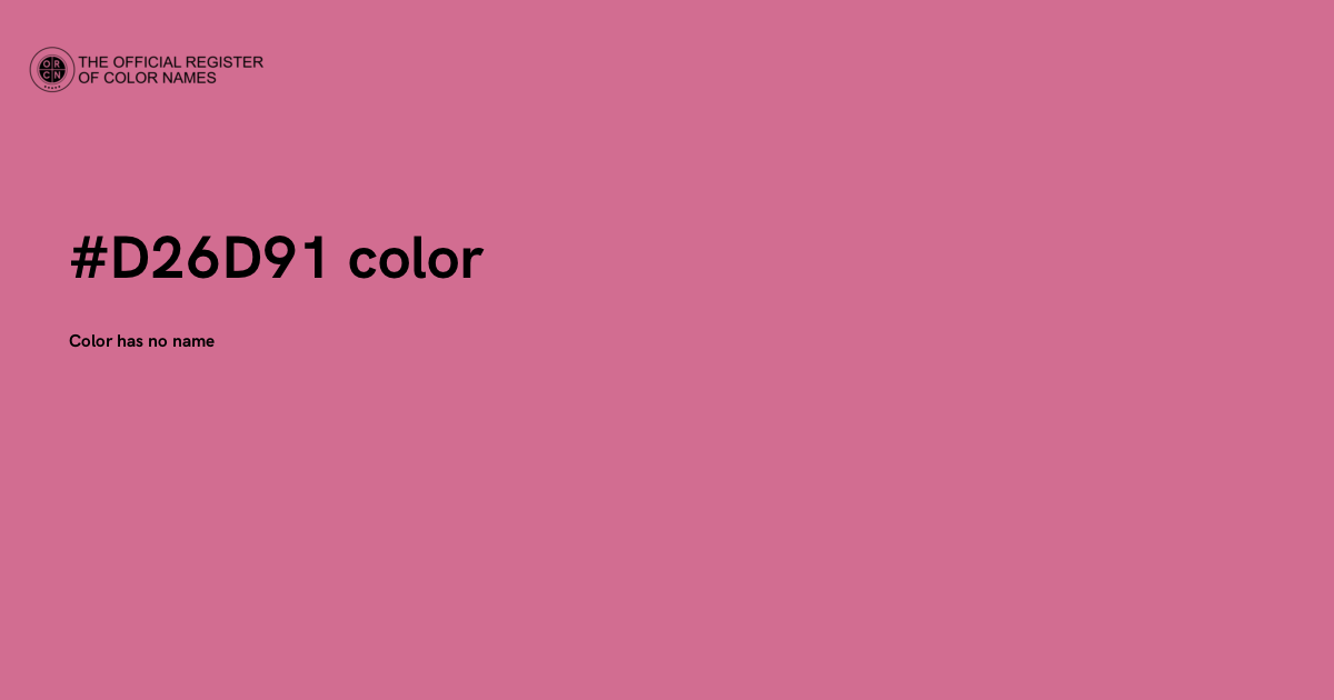 Color #D26D91 - The Official Register of Color Names