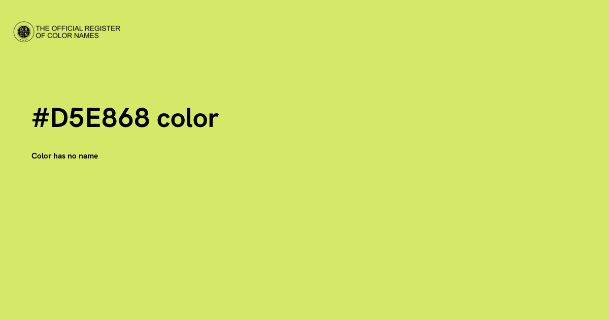 RCAP GREEN color - #D5E868 - The Official Register of Color Names