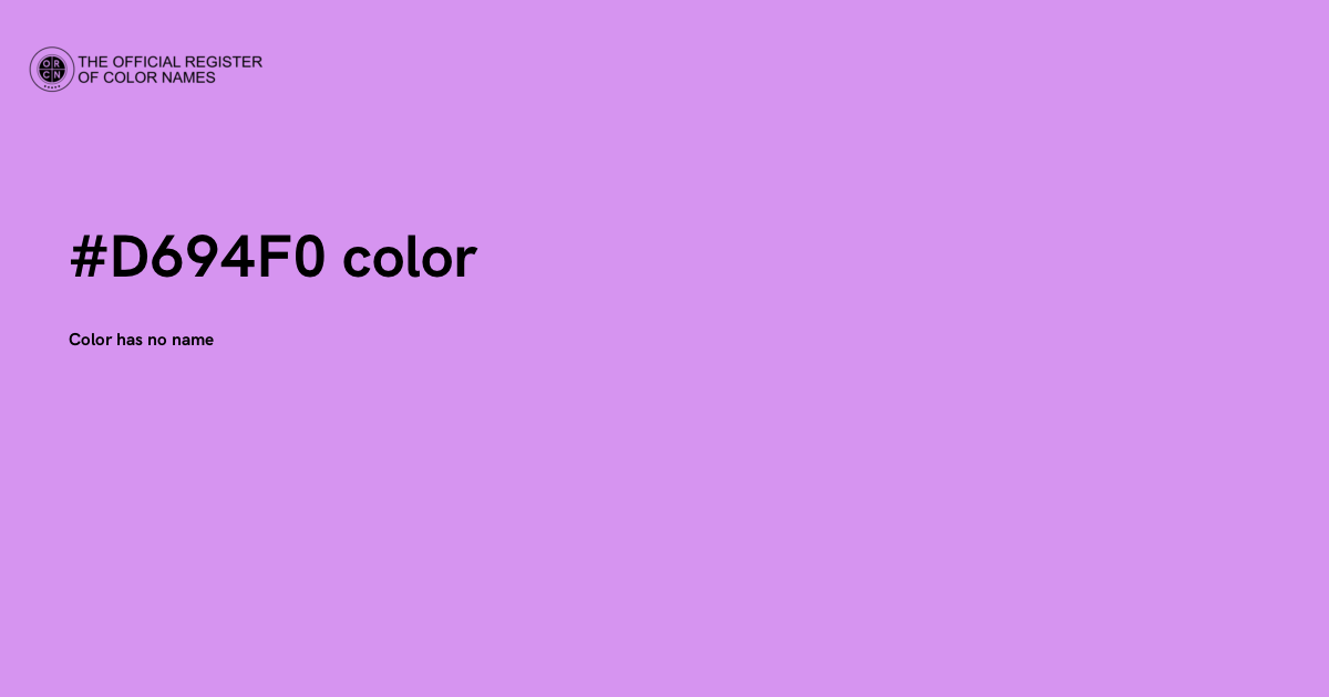 Color #D694F0 - The Official Register of Color Names