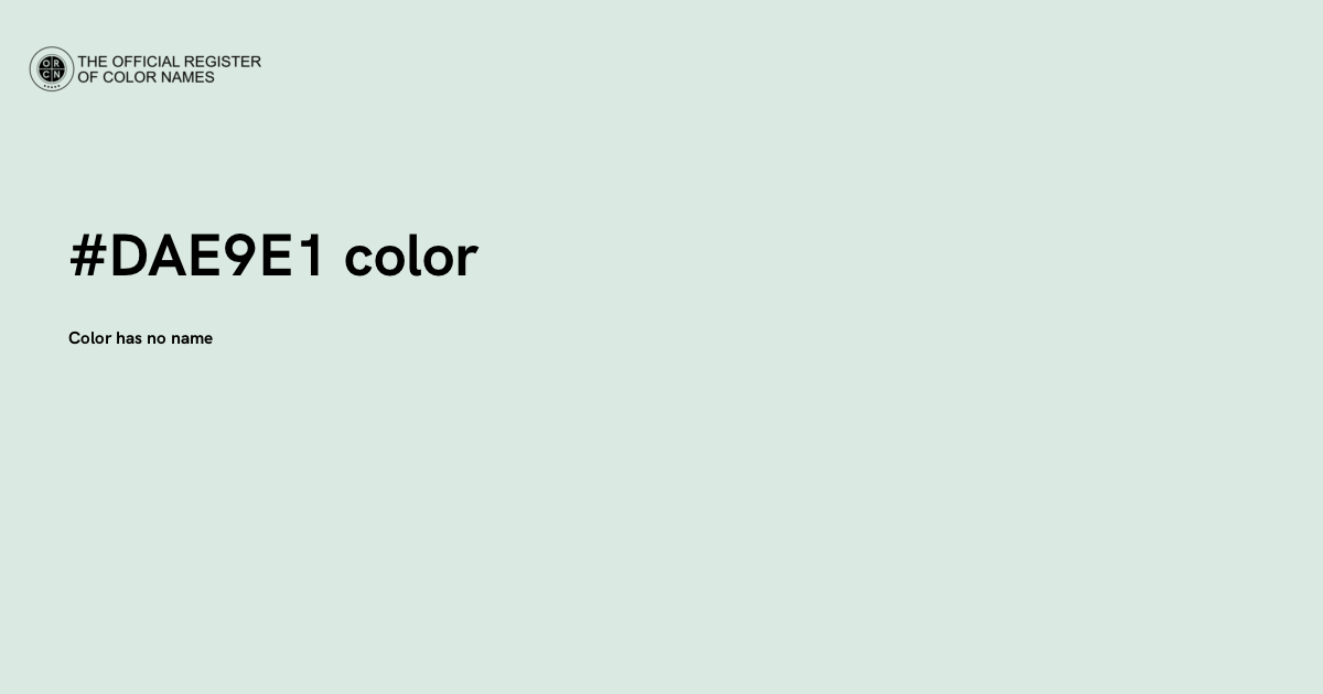 Color #DAE9E1 - The Official Register of Color Names
