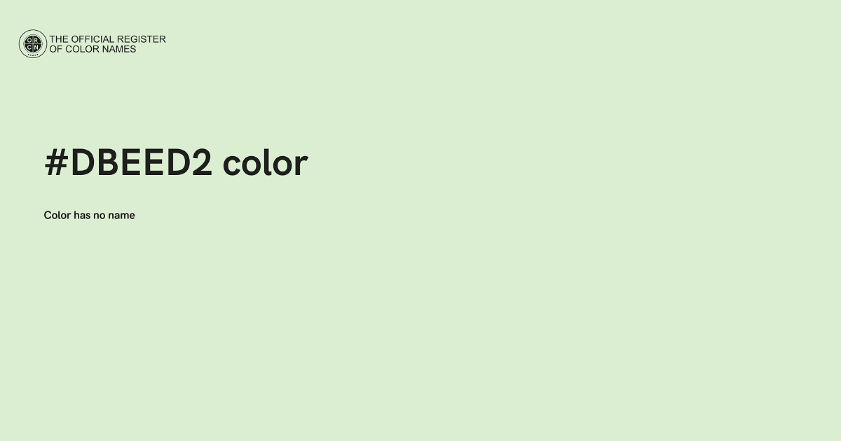 Color #DBEED2 - The Official Register of Color Names
