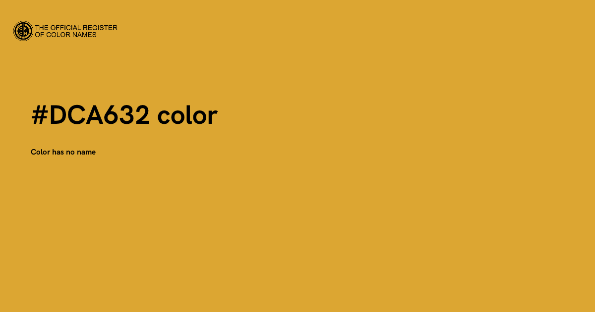 Color #DCA632 - The Official Register of Color Names