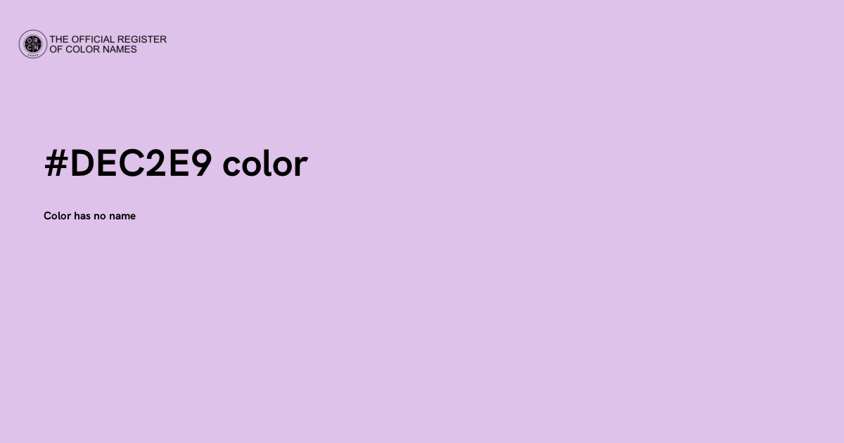 Color #DEC2E9 - The Official Register of Color Names