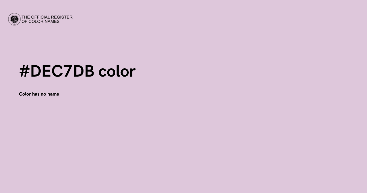 Color #DEC7DB - The Official Register of Color Names