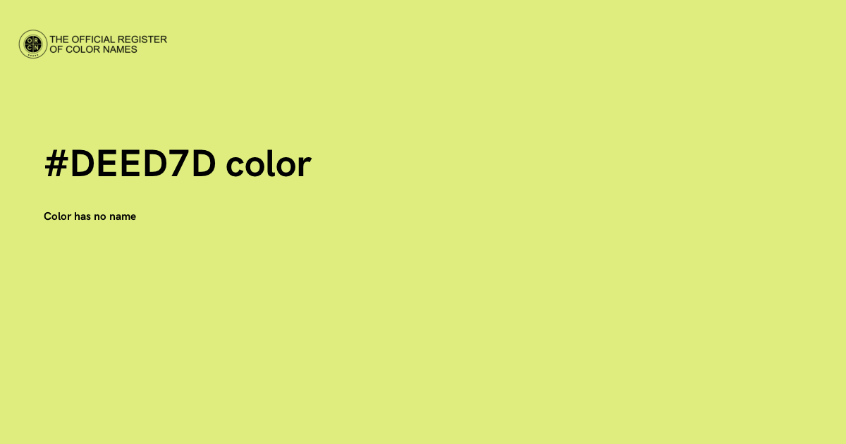 Color #DEED7D - The Official Register of Color Names