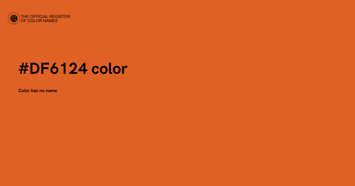 Vivid Red Tangelo color - #DF6124 - The Official Register of Color Names