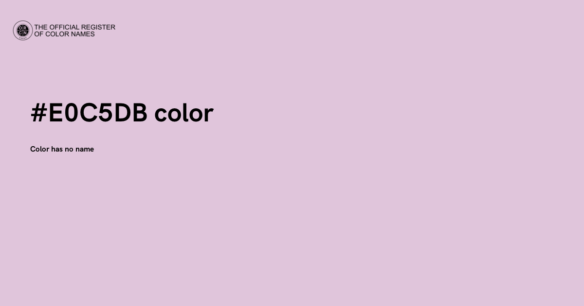 Cool Pink color - #E0C5DB - The Official Register of Color Names
