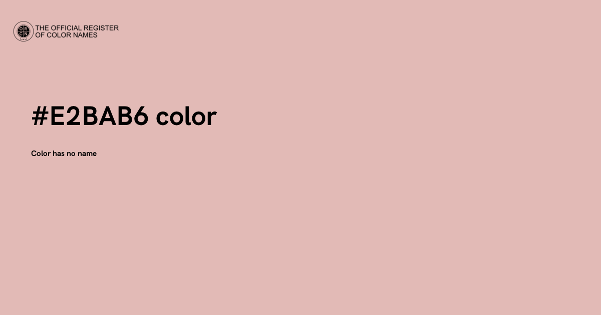 Color #E2BAB6 - The Official Register of Color Names