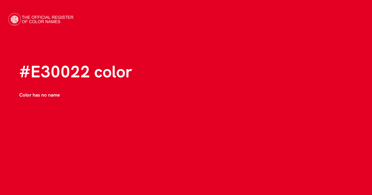 Cadmium Red color - #E30022 - The Official Register of Color Names
