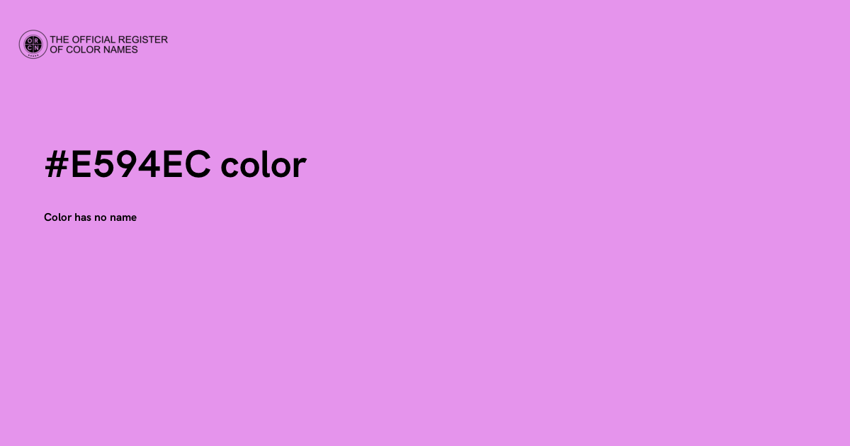 Color #E594EC - The Official Register of Color Names