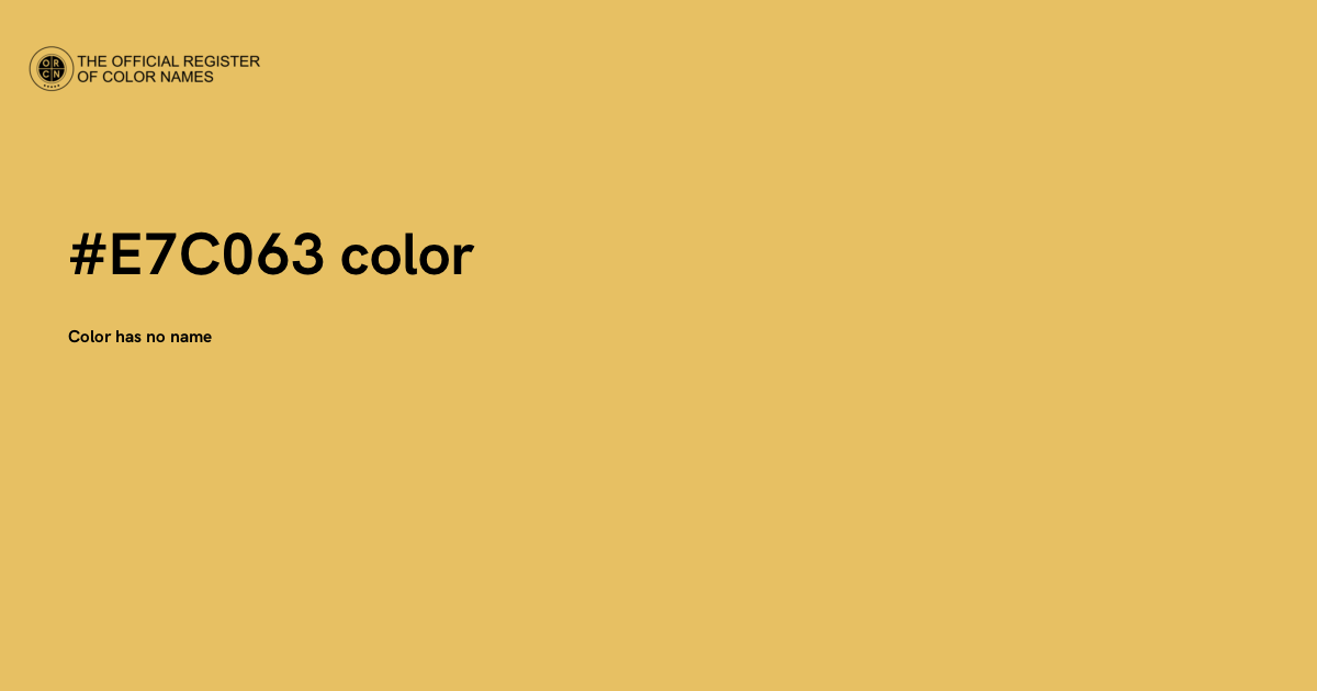 Color #E7C063 - The Official Register of Color Names