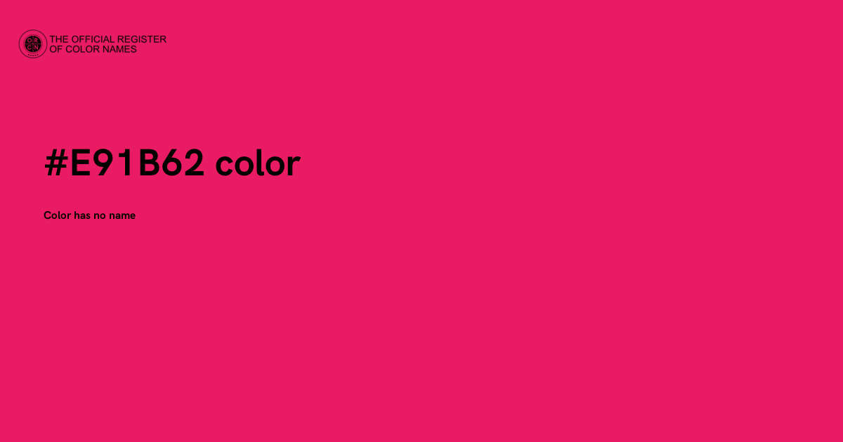 Color #E91B62 - The Official Register of Color Names