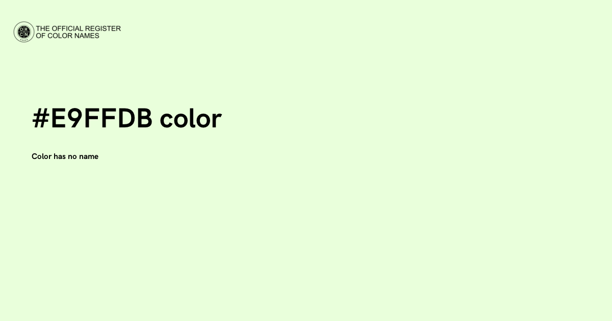 Nyanza color - #E9FFDB - The Official Register of Color Names