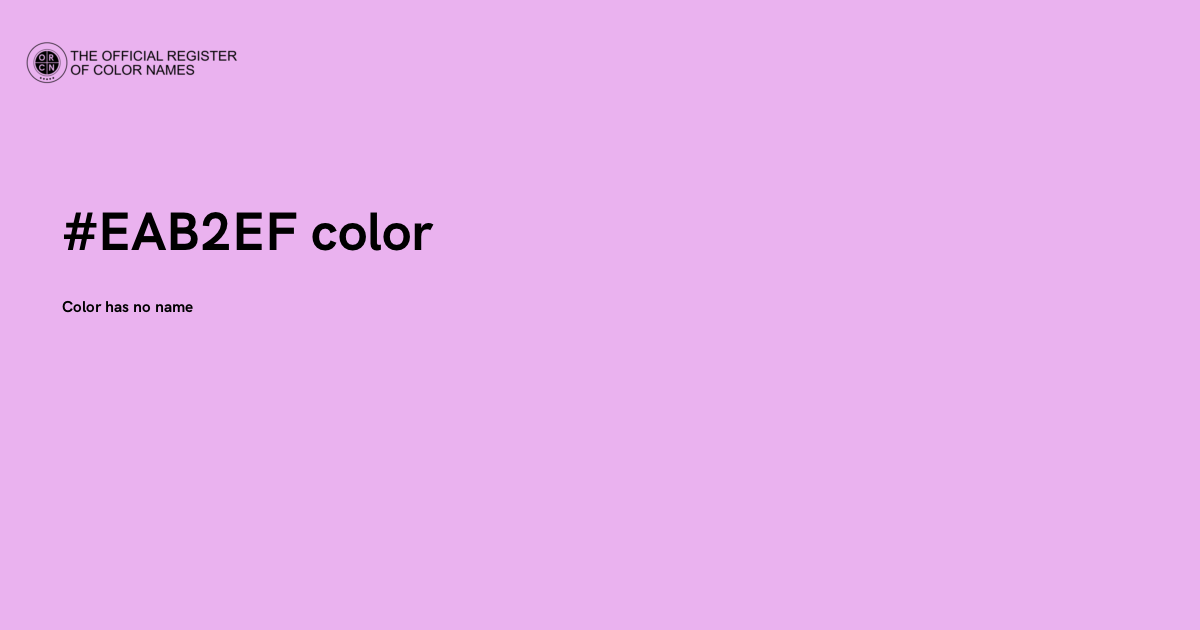 Color #EAB2EF - The Official Register of Color Names