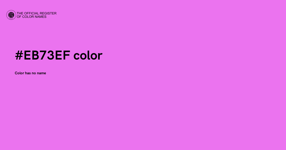 Color #EB73EF - The Official Register of Color Names
