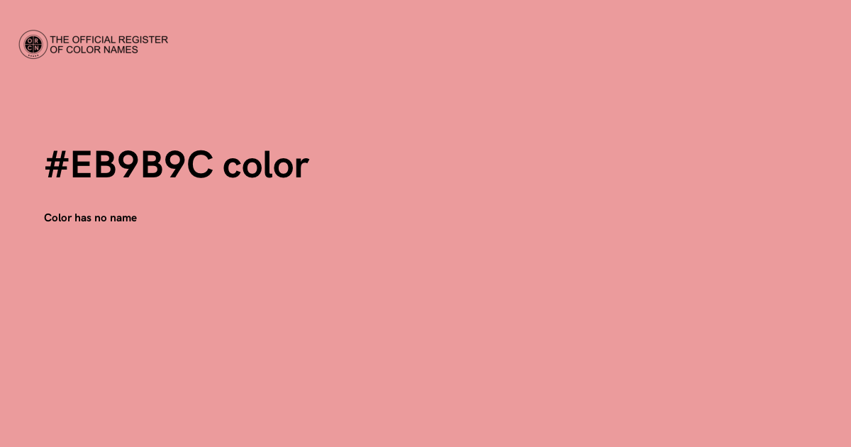 Color #EB9B9C - The Official Register of Color Names