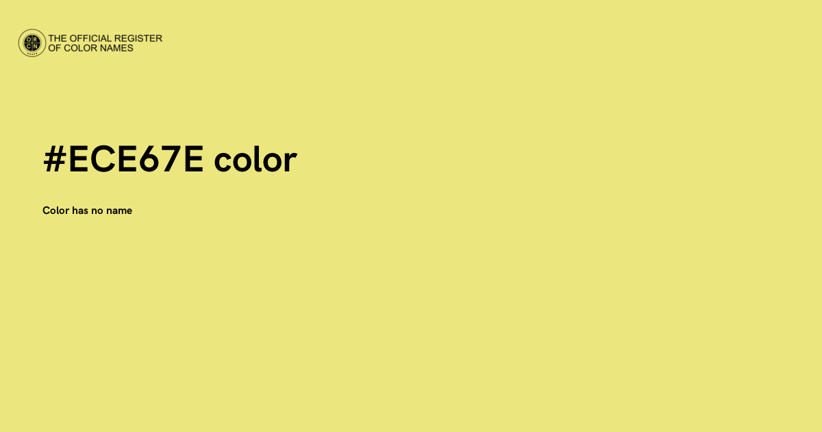 Texas color - #ECE67E - The Official Register of Color Names