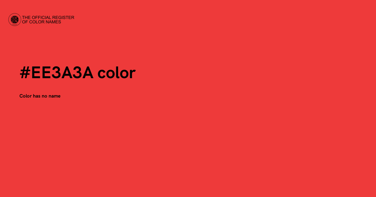Color #EE3A3A - The Official Register of Color Names