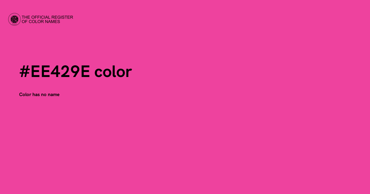 Color #EE429E - The Official Register of Color Names