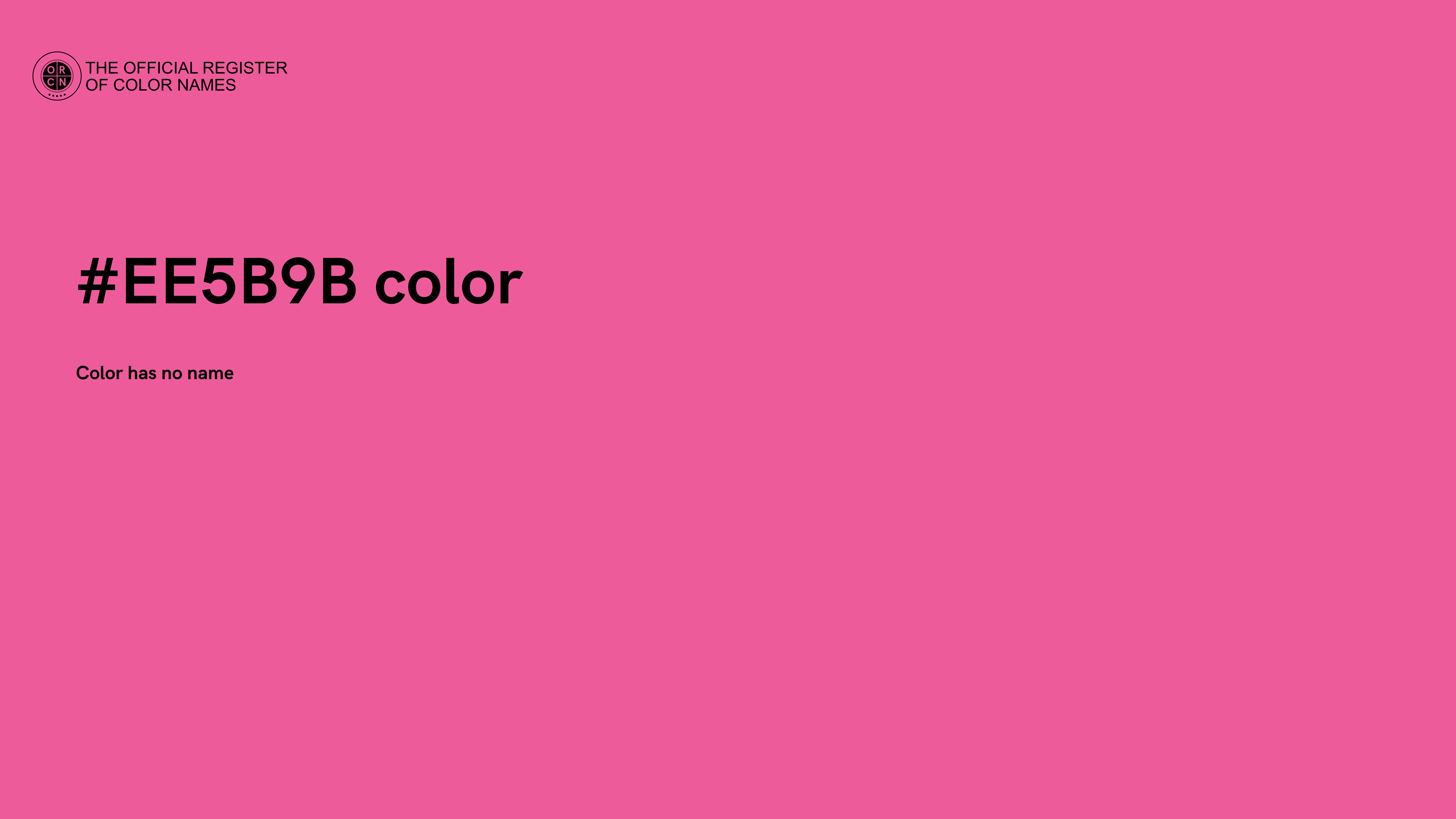 Color #EE5B9B - The Official Register of Color Names
