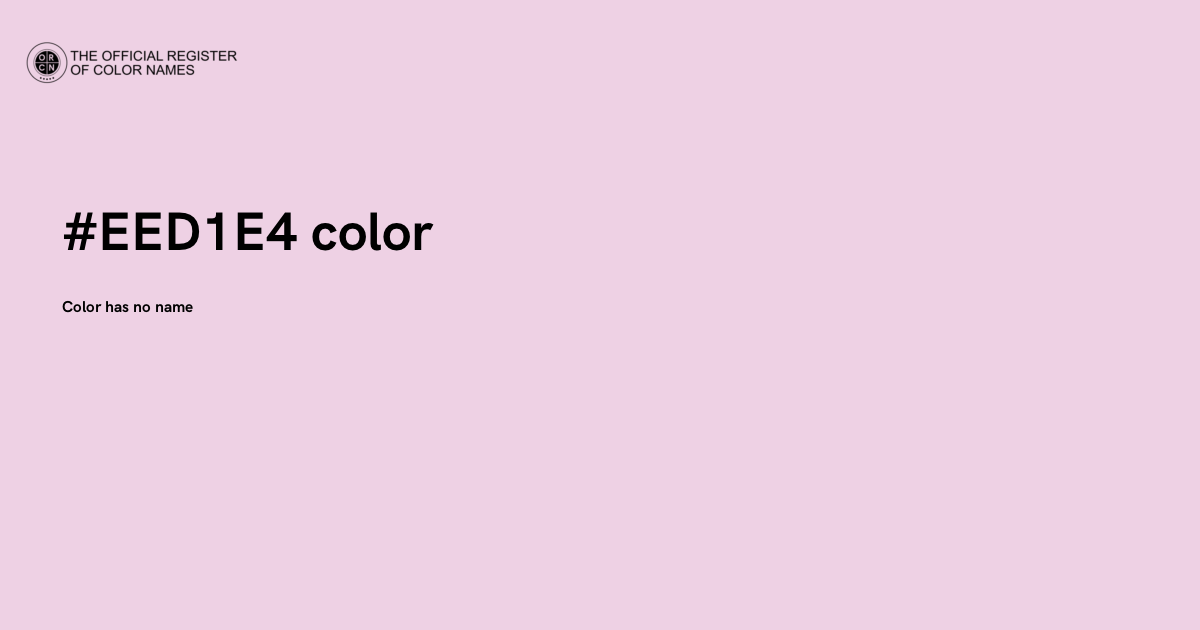 Color #EED1E4 - The Official Register of Color Names