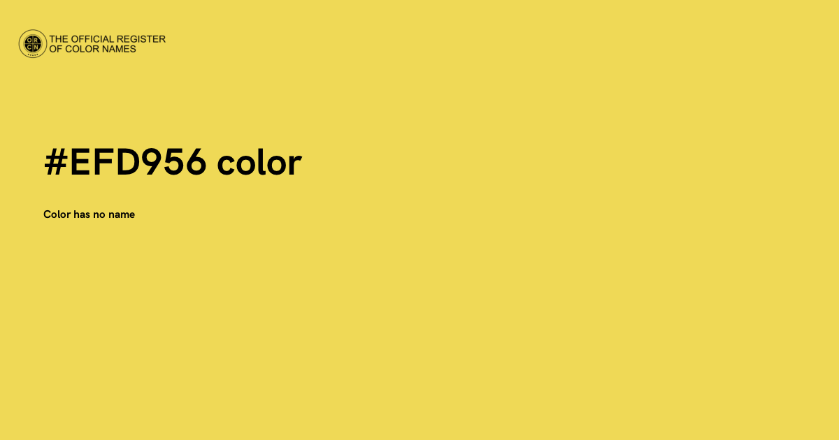 Color #EFD956 - The Official Register of Color Names