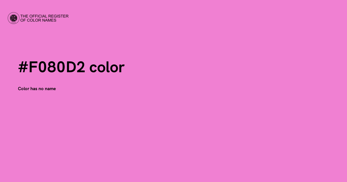 Color #F080D2 - The Official Register of Color Names