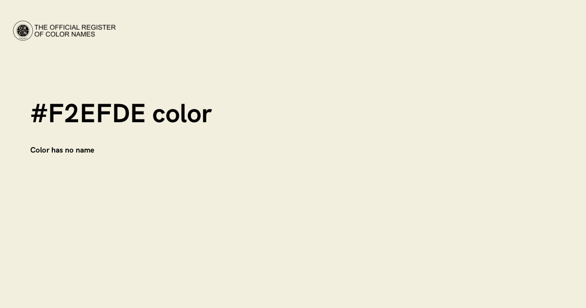 Ivory White color - #F2EFDE - The Official Register of Color Names