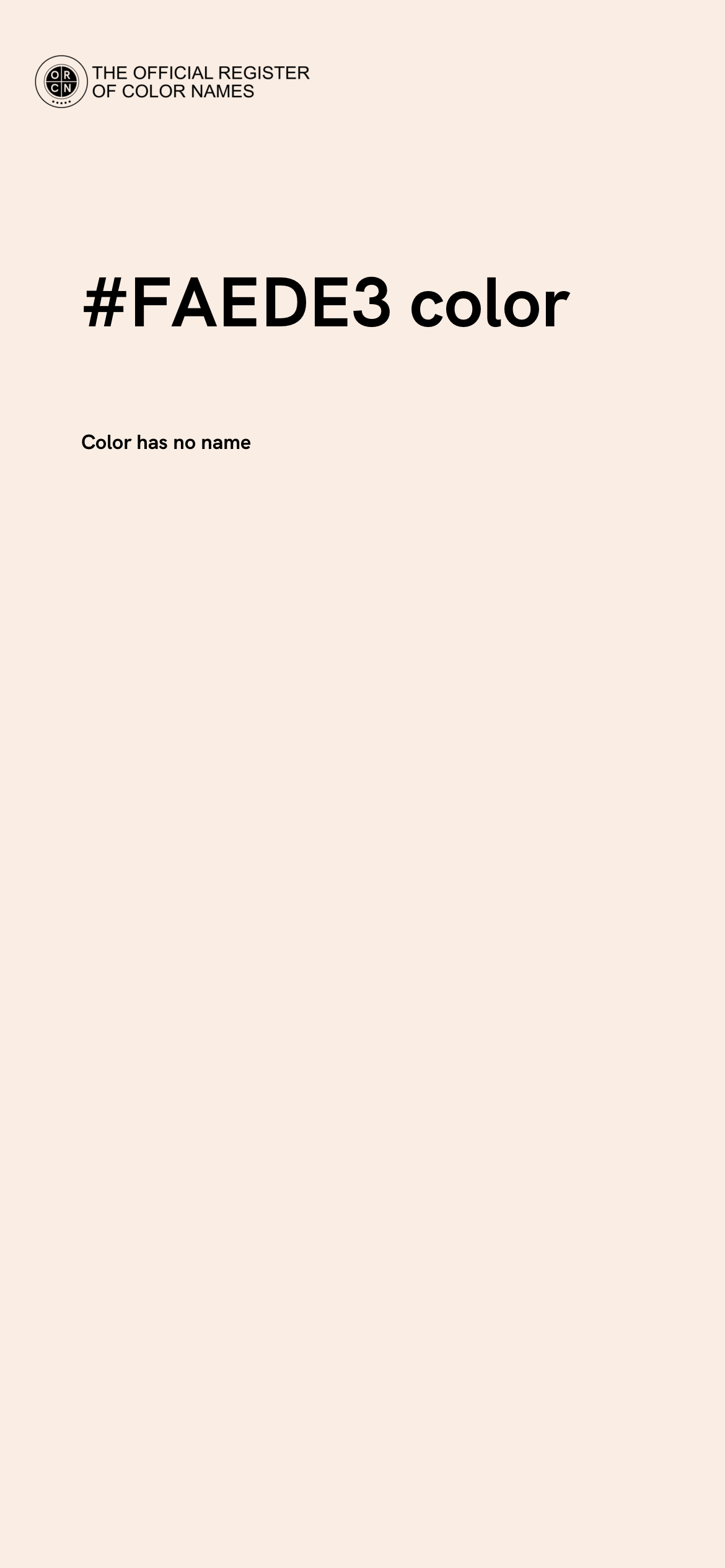 Color #FAEDE3 - The Official Register of Color Names