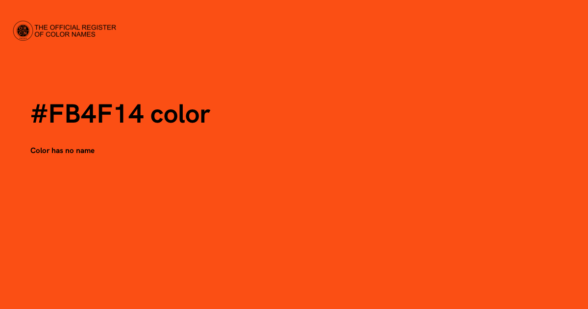 Orioles Orange color - #FB4F14 - The Official Register of Color Names