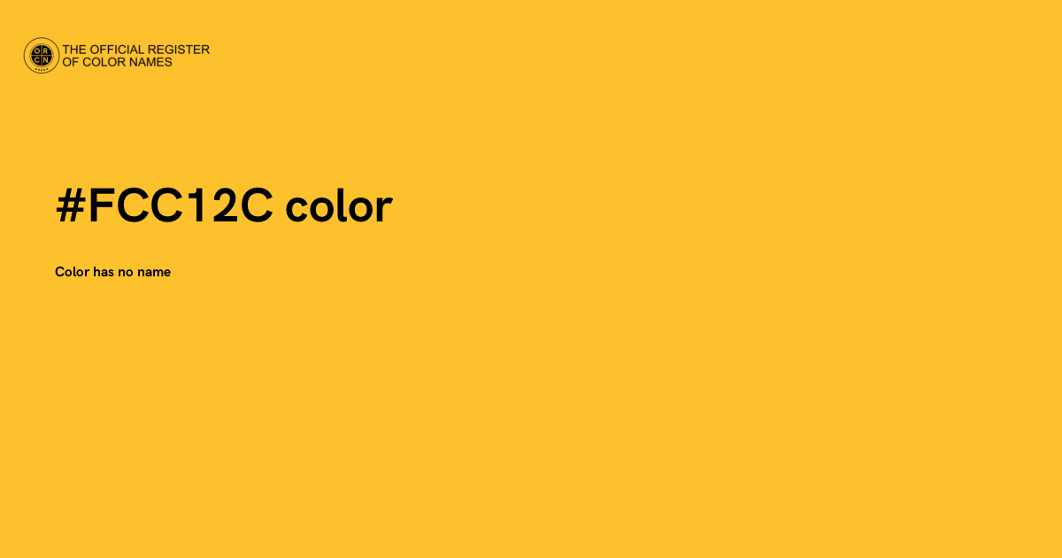 Color #FCC12C - The Official Register of Color Names