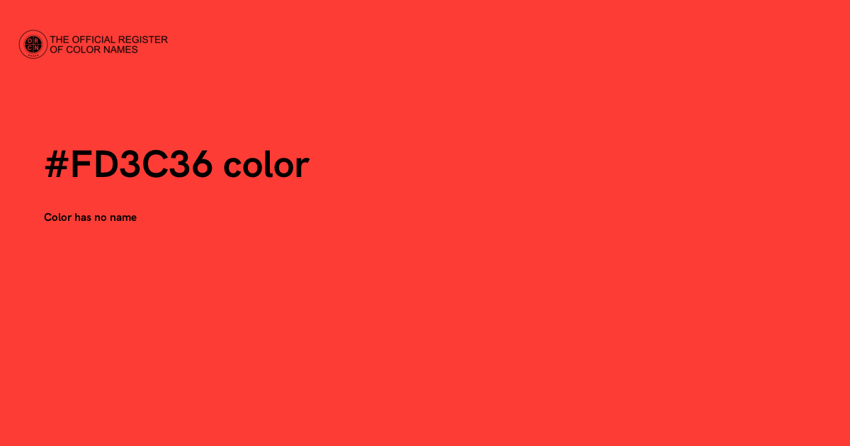 Color #FD3C36 - The Official Register of Color Names