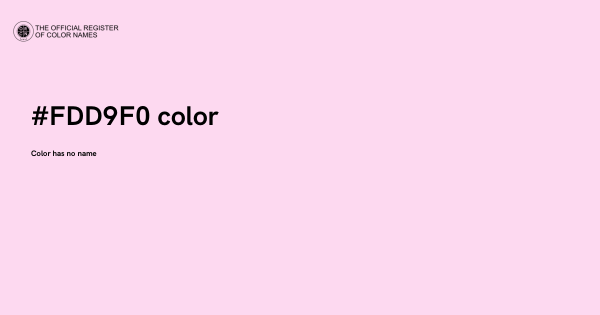 Color #FDD9F0 - The Official Register of Color Names