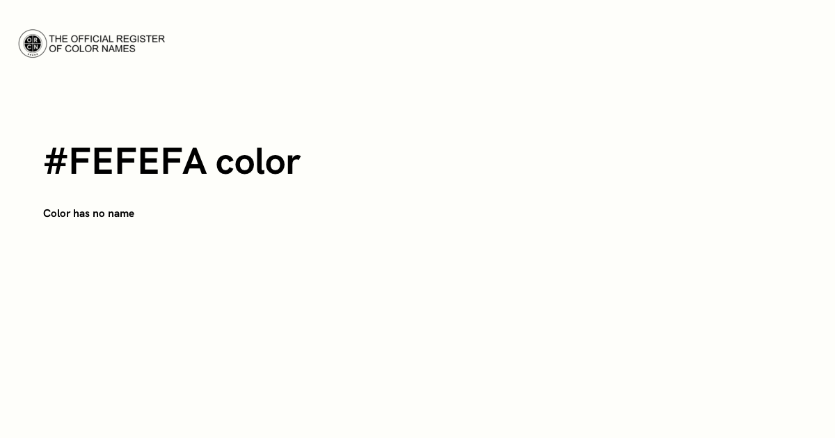 Baby Powder color - #FEFEFA - The Official Register of Color Names
