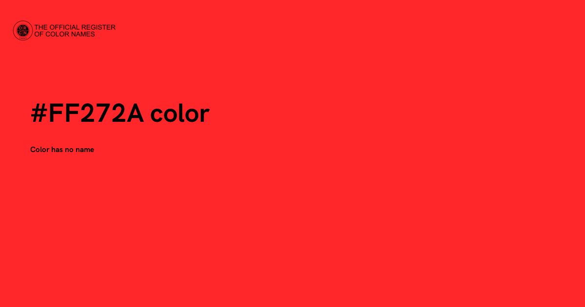 Vibrant Red color - #FF272A - The Official Register of Color Names