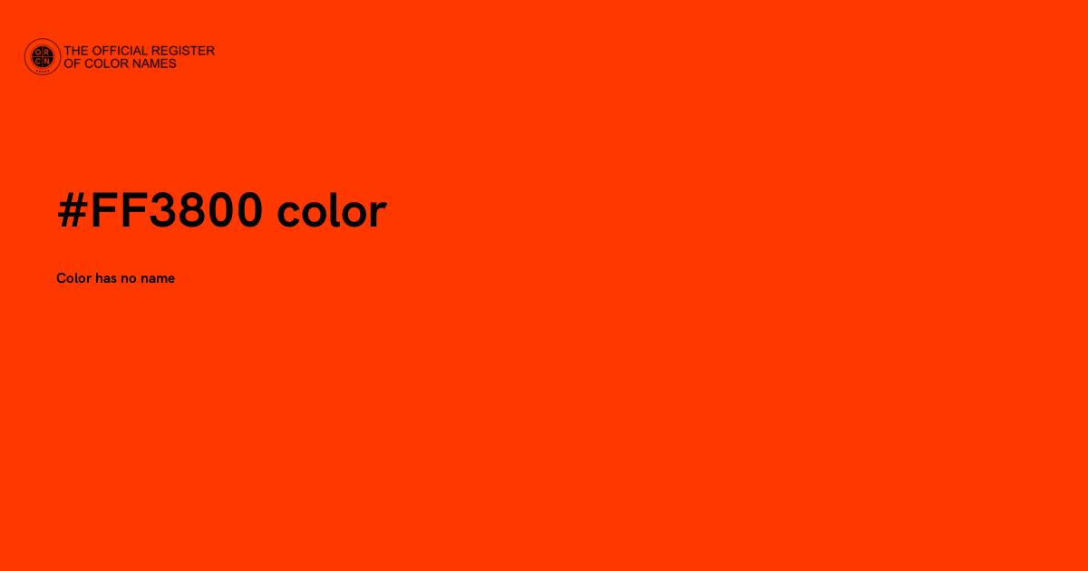 Coquelicot color - #FF3800 - The Official Register of Color Names