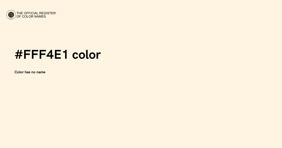 Color #FFF4E1 - The Official Register of Color Names