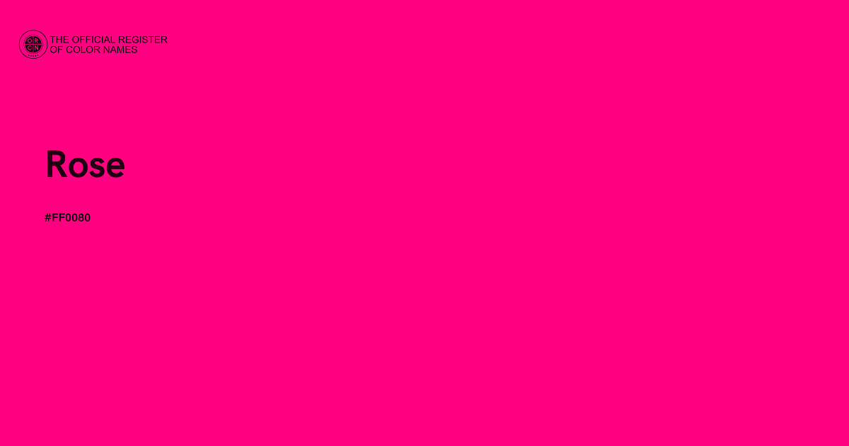 Rose color - #ff0080 - The Official Register of Color Names