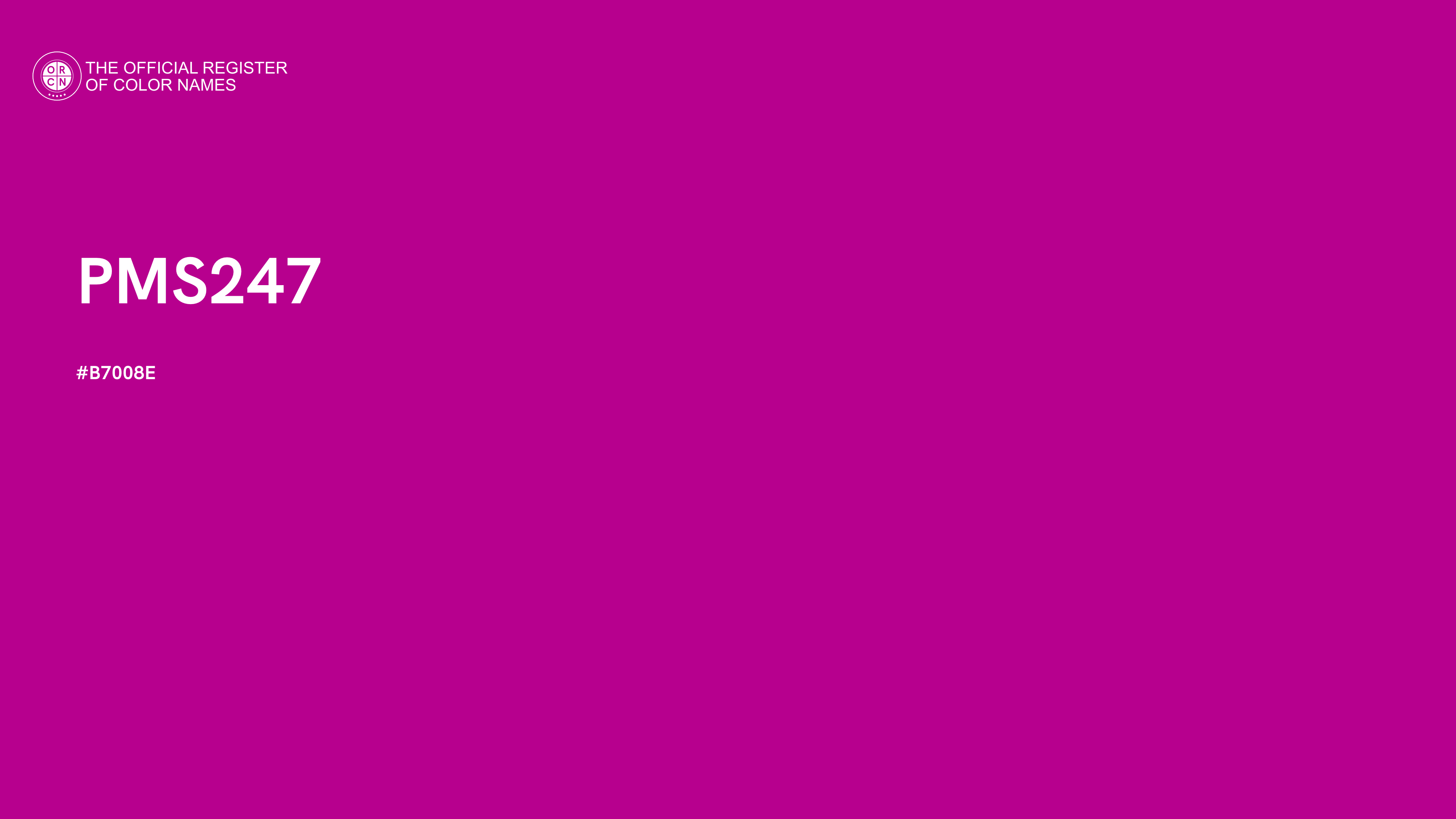 PMS247 color - #B7008E - The Official Register of Color Names