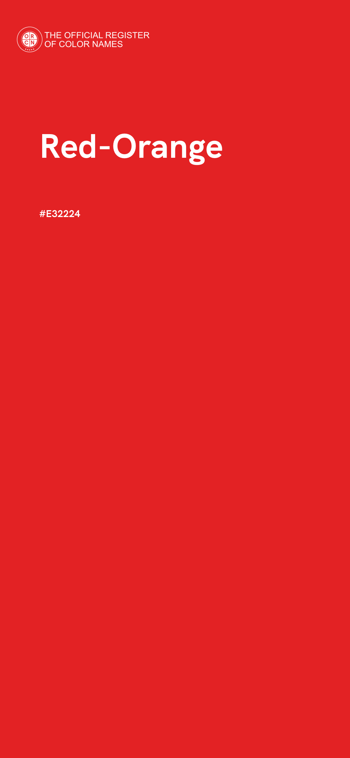 Red-Orange color - #E32224 - The Official Register of Color Names